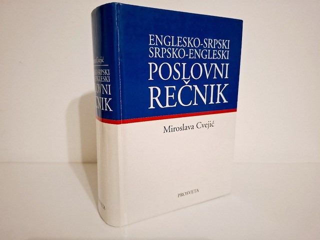 Englesko srpski srpsko engleski poslovni rečnik Cvejić