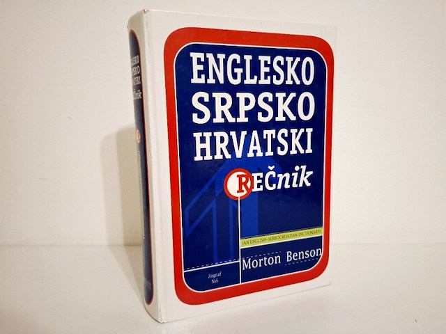 Englesko srpskohrvatski rečnik - Morton Benson