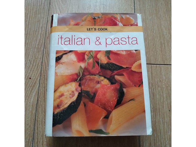 Let`s cook ITALIAN &;; PASTA