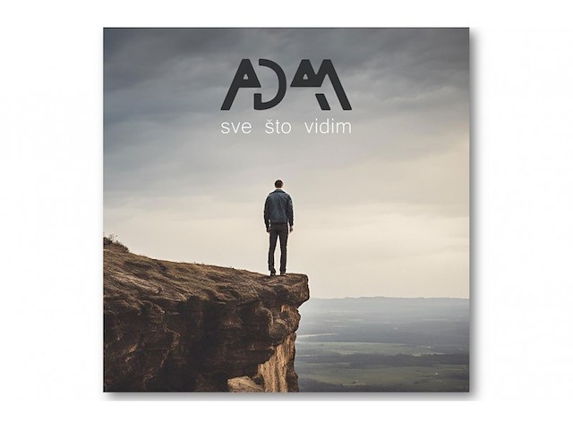 ADAM - SVE ŠTO VIDIM CD u Foliji