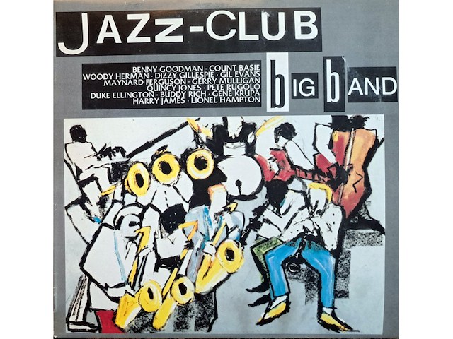 LP*: V/A - JAZZ-CLUB - BIG BAND (1990) NIKAD PUŠTEN NOV