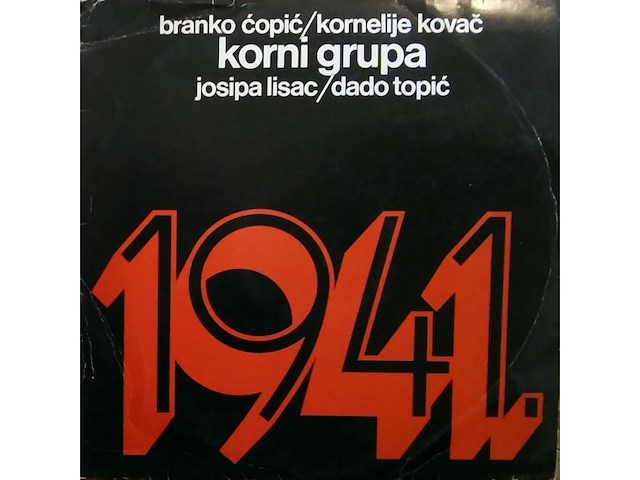 LP: KORNI GRUPA (+ JOSIPA i DADO) - 1941 (1979) VG+