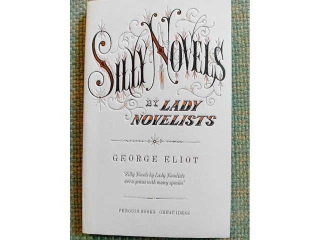 George Eliot Silly Novels by Lady novelists