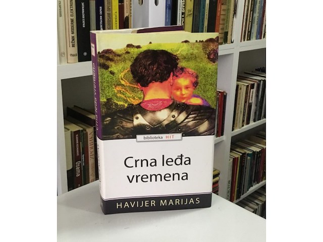 HAVIJER MATIJAS - CRNA LEDJA VREMENA