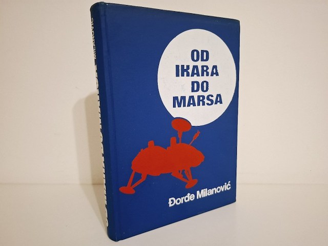 Od Ikara do Marsa - Đorđe Milanović