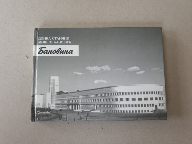 Banovina - Donka Stančić, Misko Lazovic