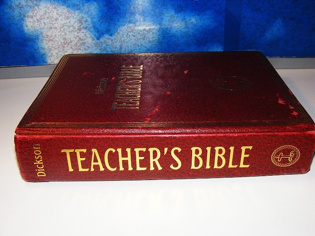 Dickson Teacher`s Bible