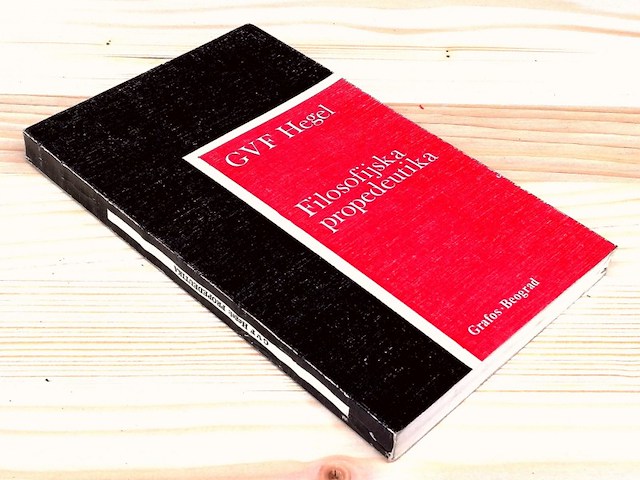 FILOSOFIJSKA PROPEDEUTIKA - GVF Hegel