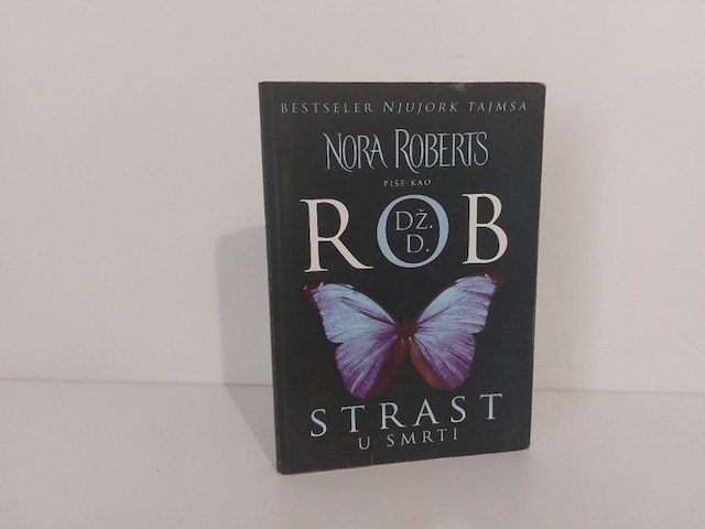 Strast u smrti - Nora Roberts