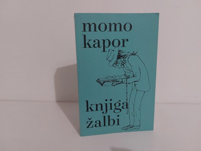 Knjiga žalbi - Momo Kapor  NOVO