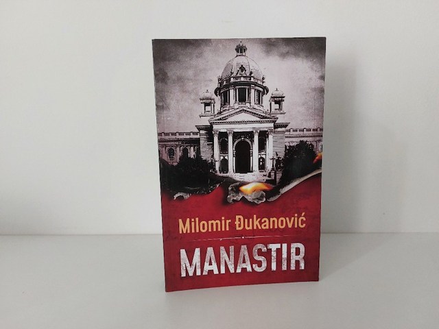 Manastir  - Milomir Đukanović