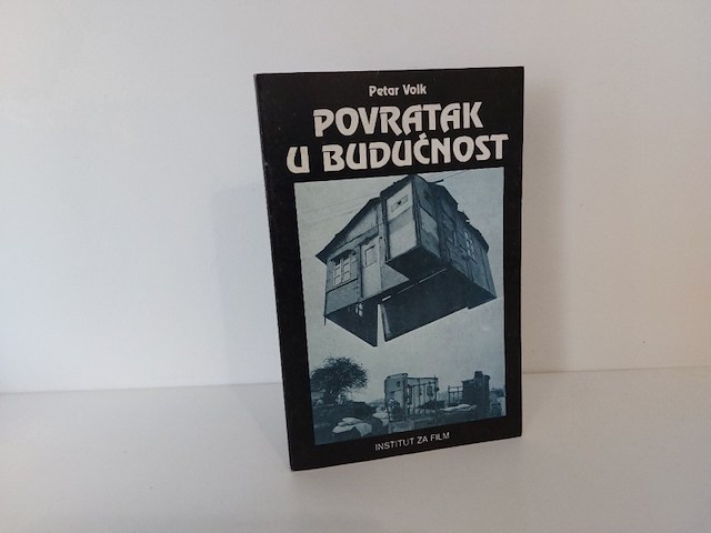 Povratak u budućnost  - Petar Volk