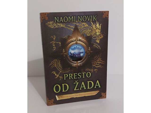 Presto od žada - Naomi Novik