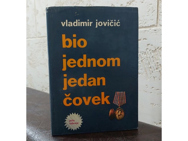 Bio jednom jedan čovek  - Vladimir Jovičić