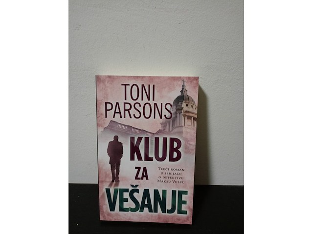 Klub za vešanje - Toni Parsons