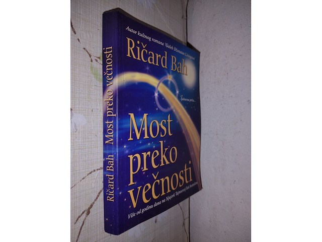 Most preko večnosti - Ričard Bah