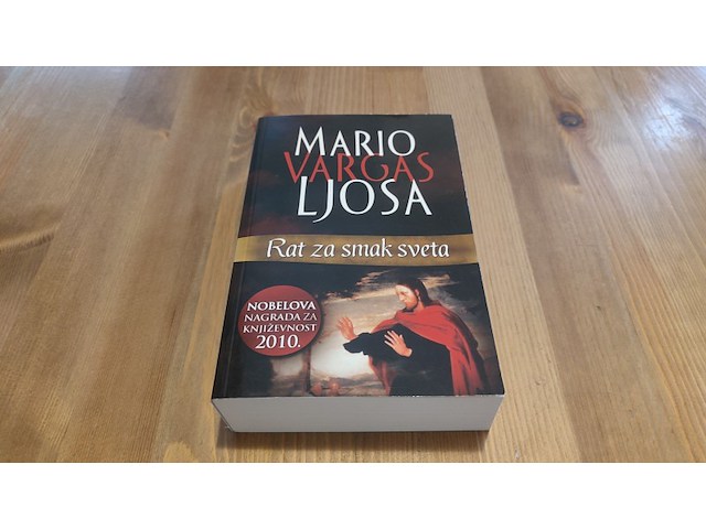 Mario Vargas Ljosa,Rat za smak sveta