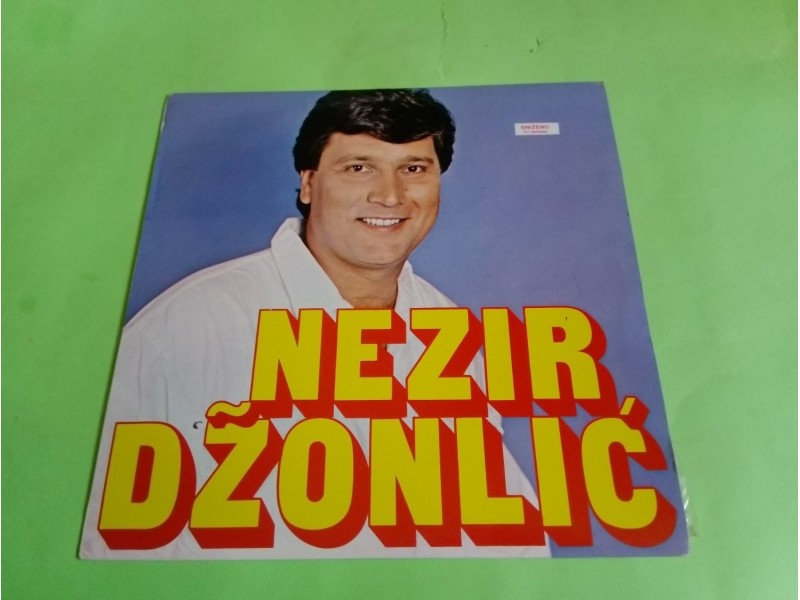 NEZIR DŽONLIĆ - Nezir Džonlić