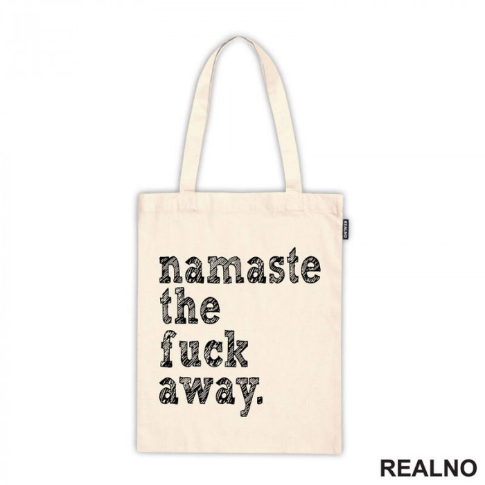 NAMASTE THE FUCK AWAY - YOGA - CEGER