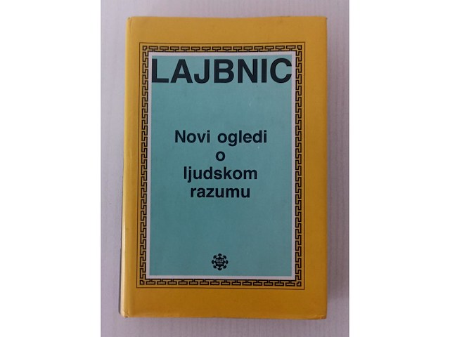 Lajbnic - Novi ogledi o ljudskom razumu