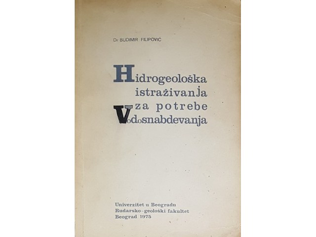 Hidrogeološka Istraživanja Za Potrebe Vodosnabdevanja