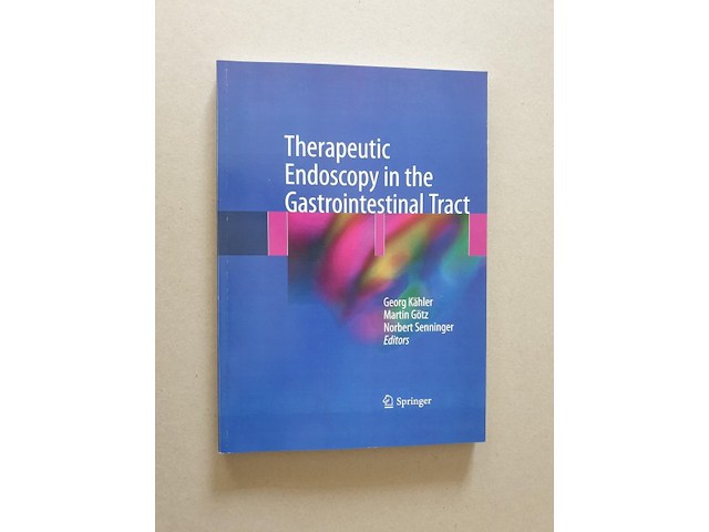 Therapeutic Endoscopy in the Gastrointestinal Tract