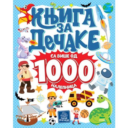 Knjiga za dečake - sa više od 1000 nalepnica