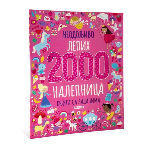 2000 Neodoljivo Lepih Nalepnica. Knjiga Sa Zadacima