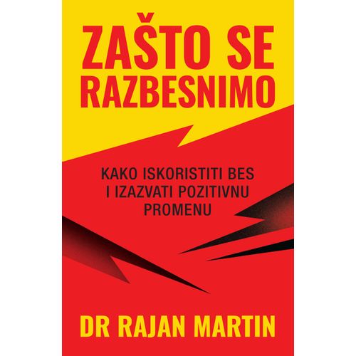 Zašto se razbesnimo