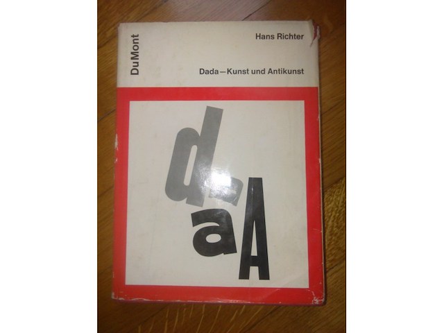 DADA - Kunst und Antikunst - Hans Richter - PRVO IZDANJ