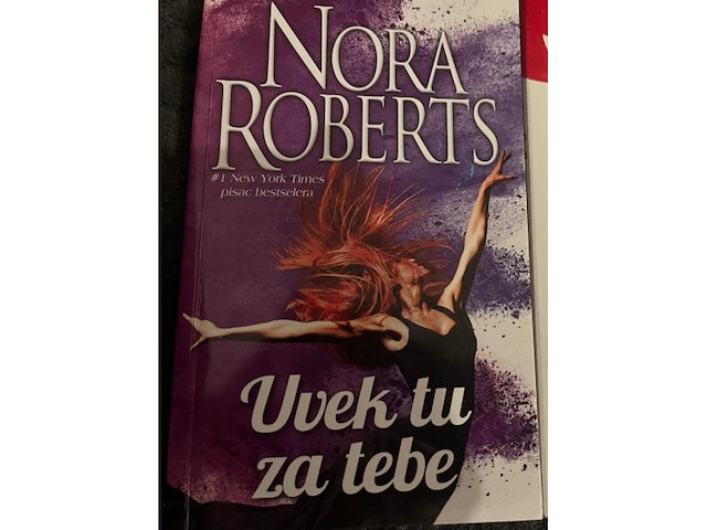 Nora Roberts - Uvek tu za tebe