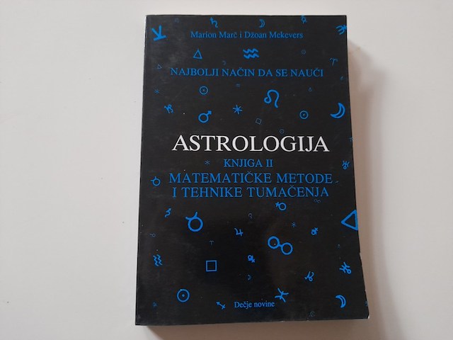 Astrologija II - Matematičke metode i tehnike tumačenja