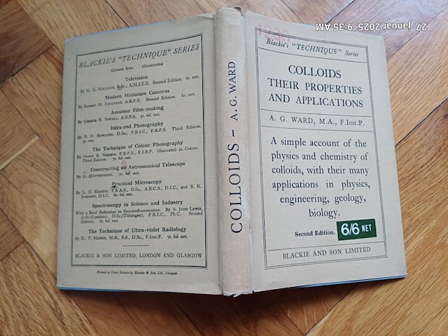 WARD, COLLOIDS, THEIR PROPERTIES AND APPLICATIONS