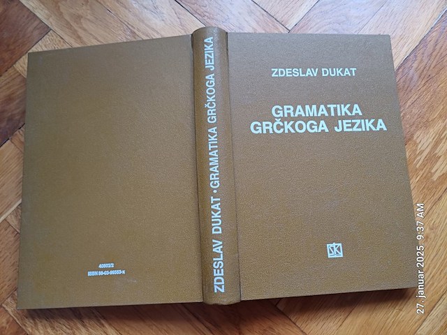 ZDESLAV DUKAT, GRAMATIKA GRČKOGA JEZIKA