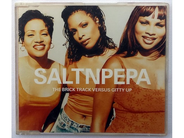 Salt `N` Pepa - The Brick Track Versus Gitty Up