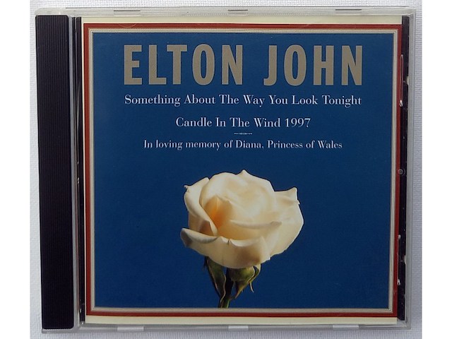 Elton John – Something About The Way You Look Tonight