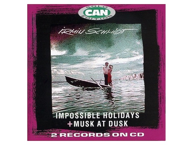 Irmin Schmidt – Impossible Holidays + Musk At Dusk CD