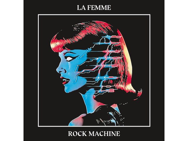 La Femme – Rock Machine