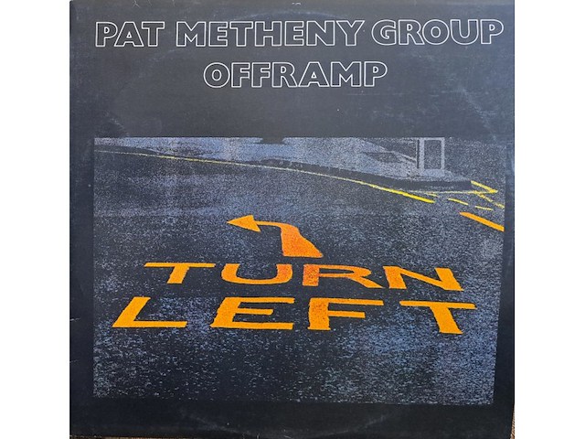 LP*: PAT METHENY GROUP - OFFRAMP (1990) perfektna