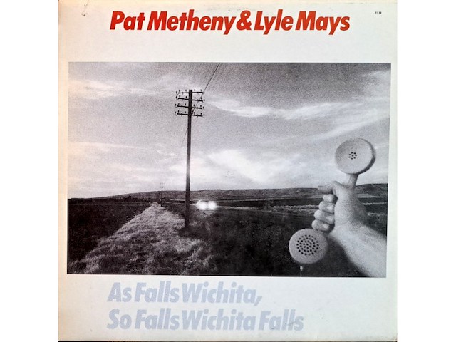 LP*: PAT METHENY - AS FALLS WICHITA... (1990) perfektna