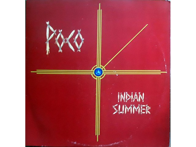 LP*: POCO - INDIAN SUMMER (US PRESS) 1977, perfektna