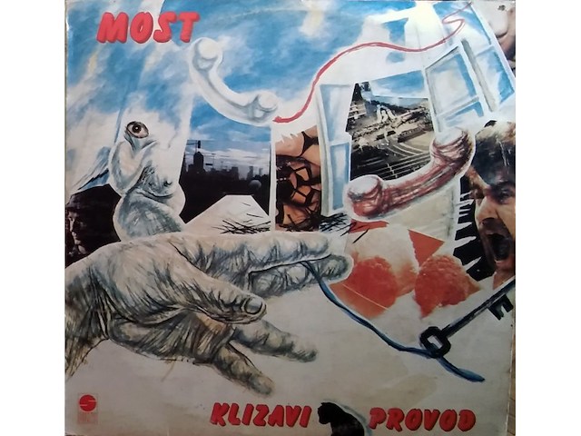 LP: MOST - KLIZAVI PROVOD (1982) YU hard rock, odlična