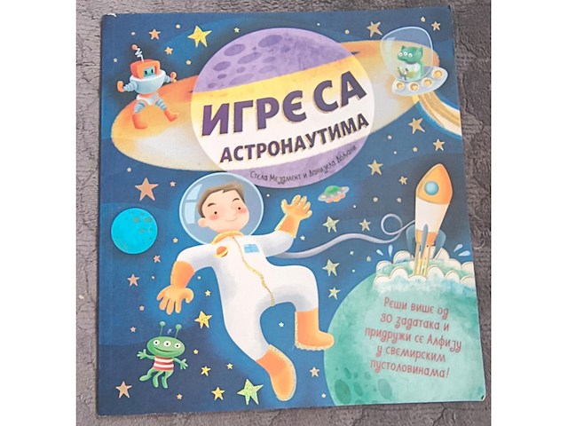 Igre sa astronautima -zabavna knjiga sa zadacima