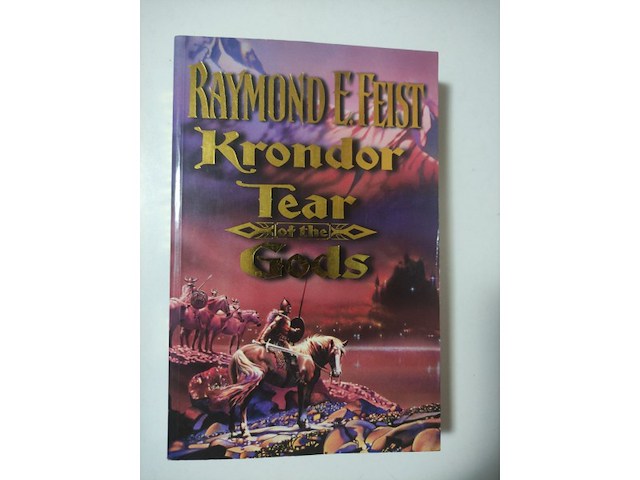 Krondor :Tear of the Gods,Rymond E. Feist