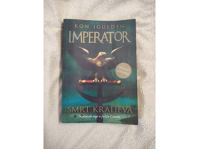 Imperator ; Smrt kraljeva,Kon Igulden