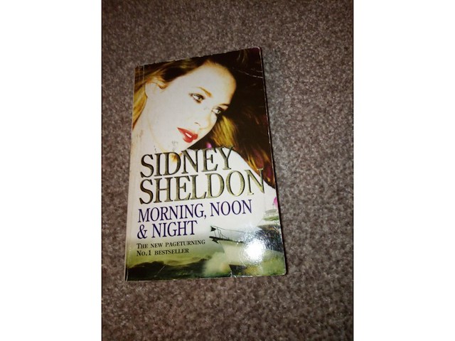 Morning, Noon &; Night Sidney Sheldon