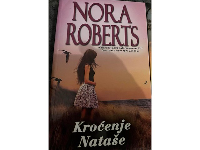 Nora Roberts - Kroćenje Nataše