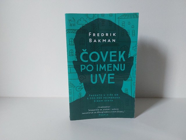 Čovek po imenu Uve  - Fredrik Bakman NOVO