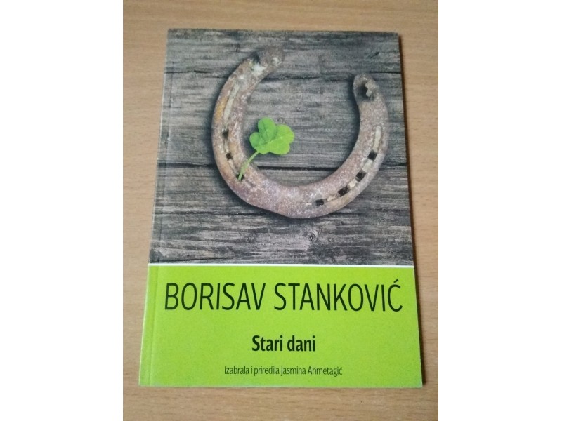 Borislav Stankovic - STARI DANI