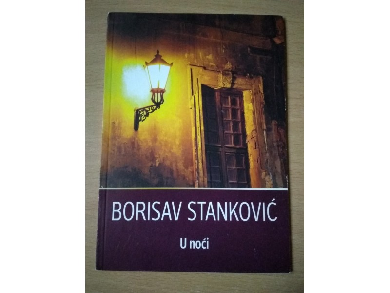 Borislav Stankovic - U NOCI